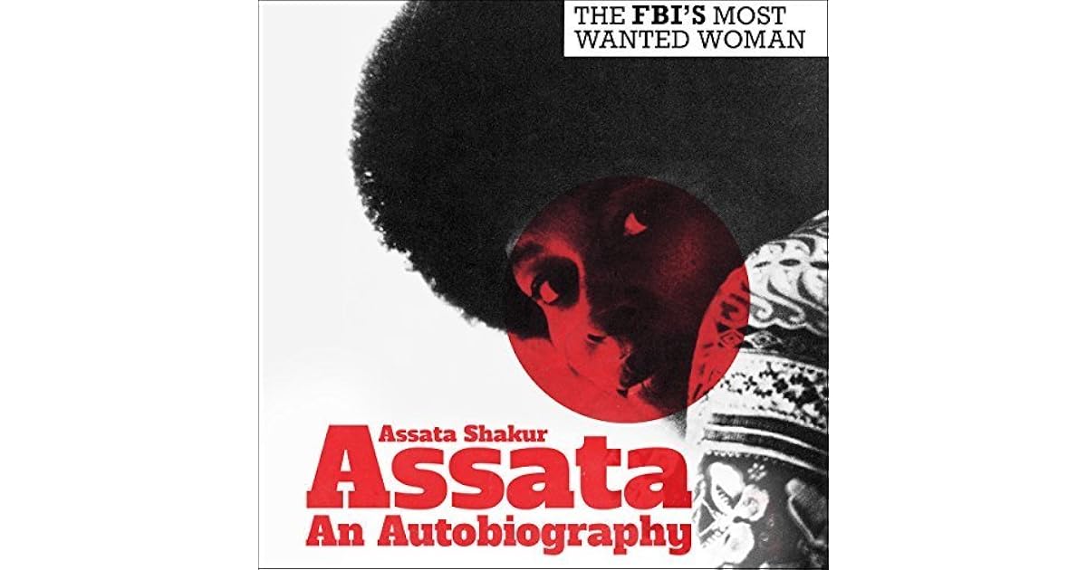 Assata: An Autobiography by Assata Shakur