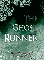 The Ghost Runner (The Lithia Trilogy, #2) by Blair Richmond