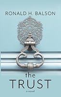 The Trust by Ronald H. Balson