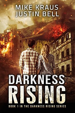 Darkness Rising (Darkness Rising #1) by Justin Bell