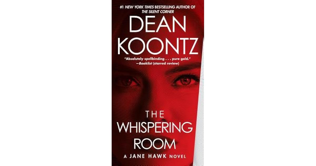 The Whispering Room (Jane Hawk, #2) by Dean Koontz