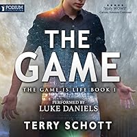 The Game (The Game is Life, #1) by Terry Schott