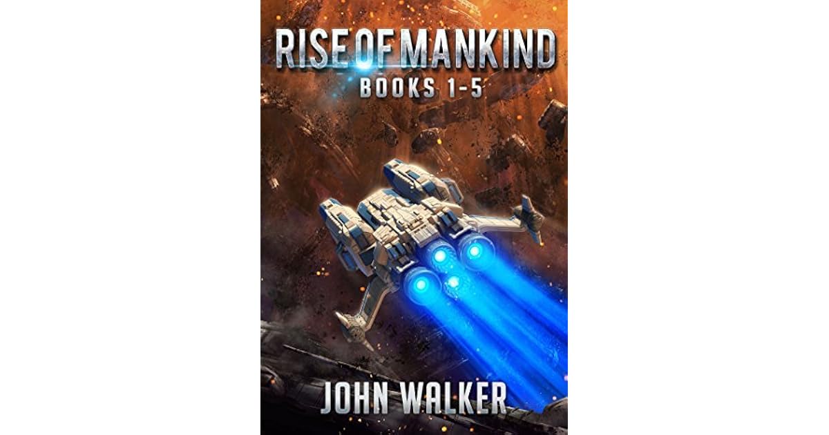 Rise Of Mankind: Books 1-5 by John Walker