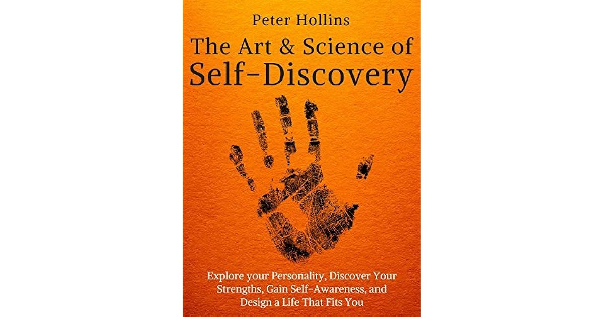 The Art and Science of Self-Discovery: Explore your Personality ...