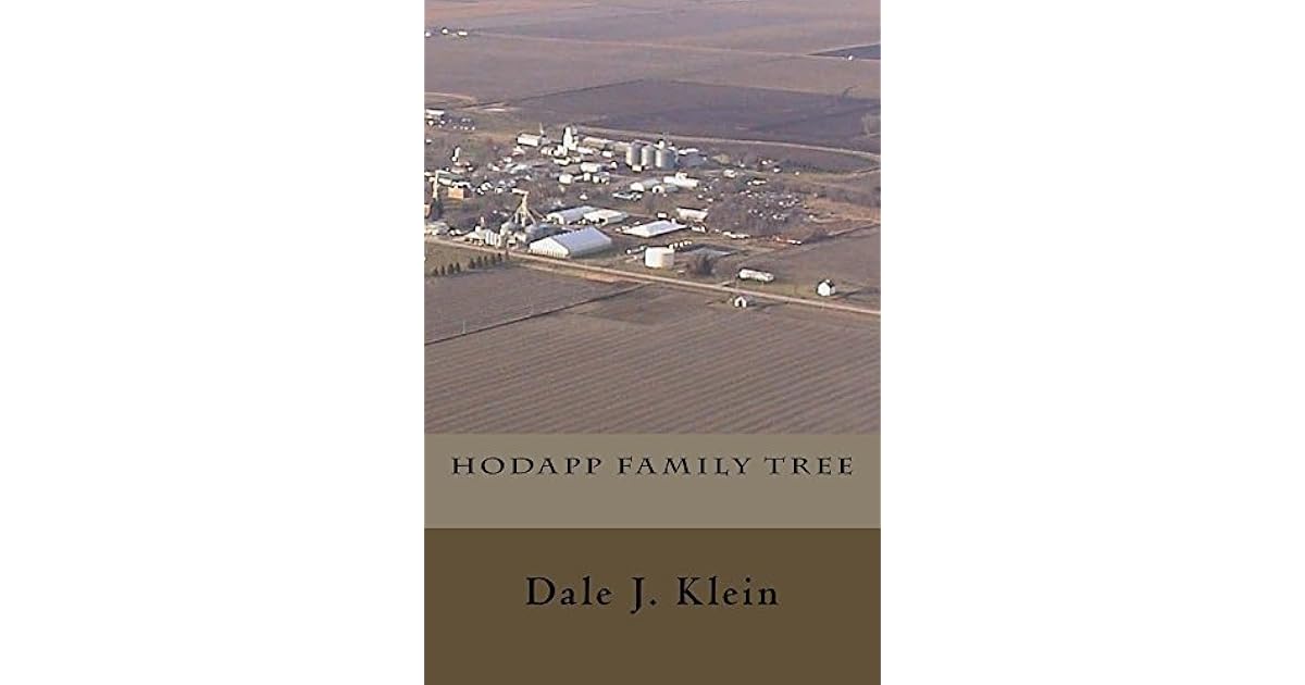 Hodapp Family Tree by Dale J. Klein
