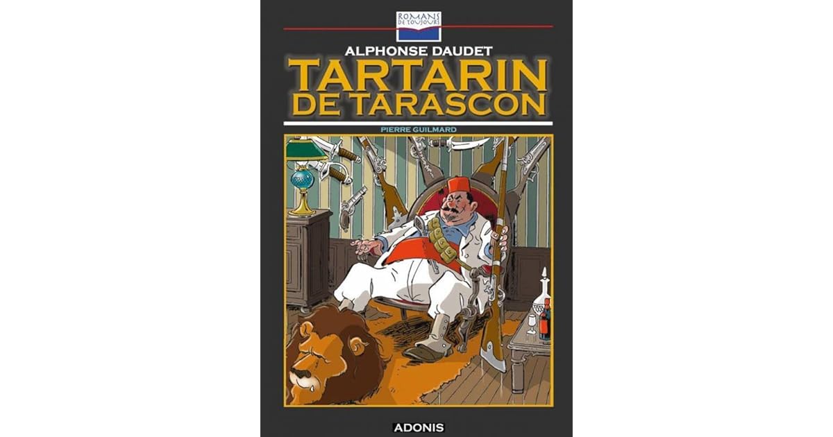 Tartarin de Tarascon by Pierre Guilmard