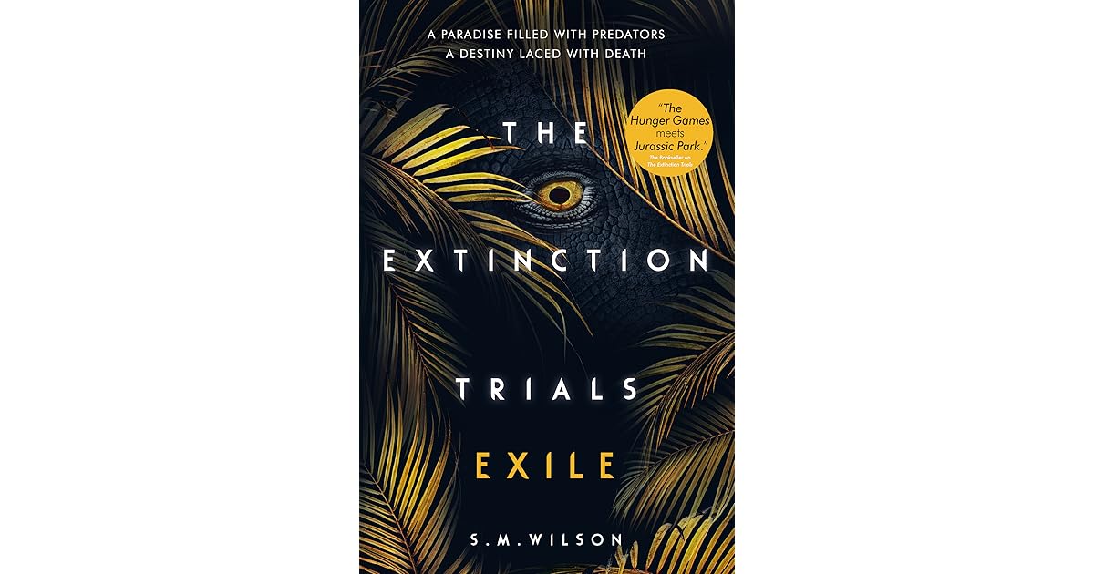 Exile (The Extinction Trials #2) by S.M. Wilson