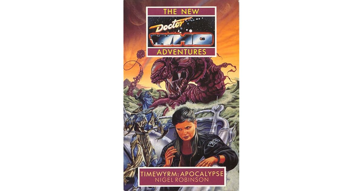 Doctor Who: Timewyrm-Apocalypse by Nigel Robinson