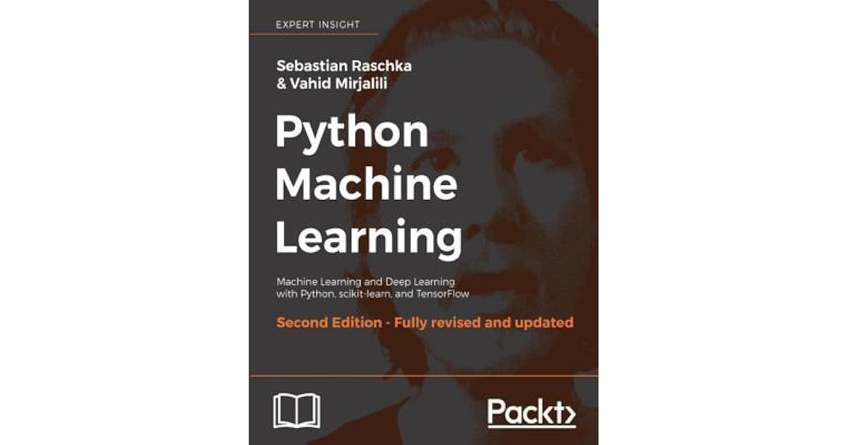 Python Machine Learning, Second Edition by Sebastian Raschka