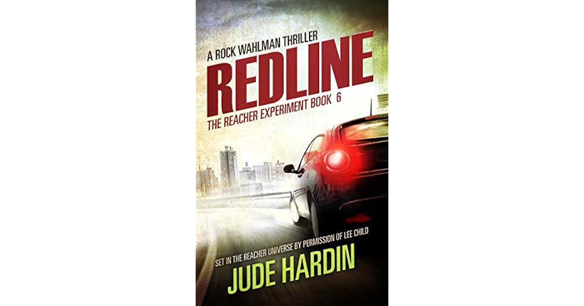 Redline (The Jack Reacher Experiment #6) by Jude Hardin