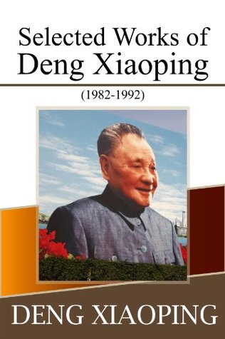 Selected Works of Deng Xiaoping: 1982-1992 by Deng Xiaoping