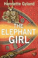 The Elephant Girl by Henriette Gyland