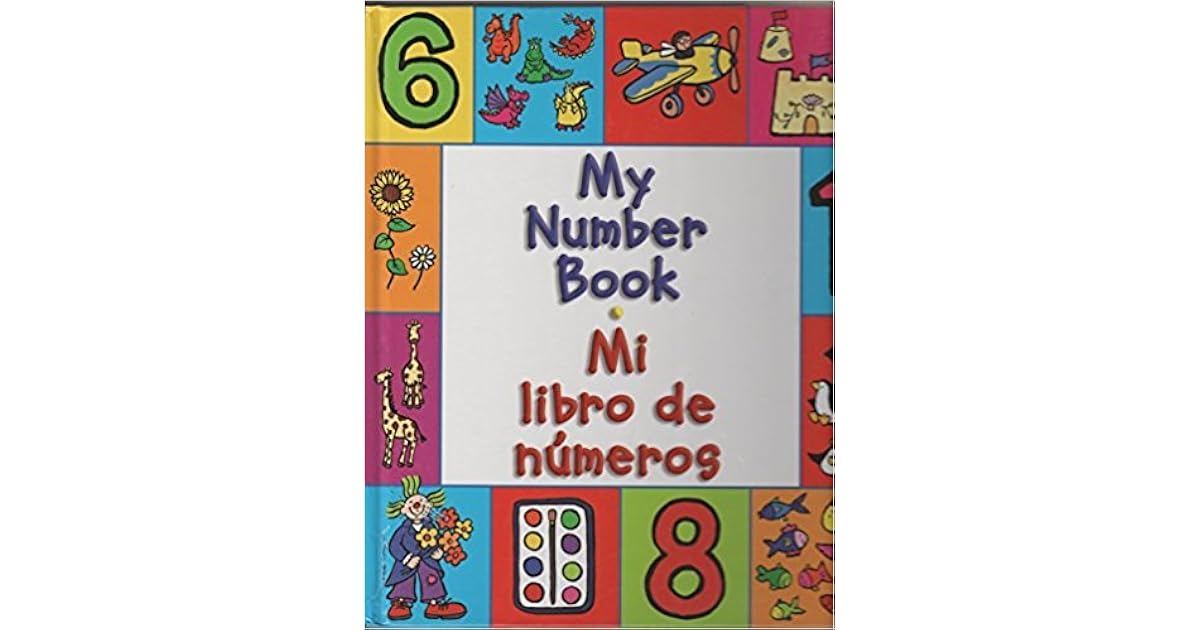 My Number Book: Mi Libro De Numeros by Patti Barber