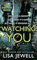 Watching You by Lisa Jewell