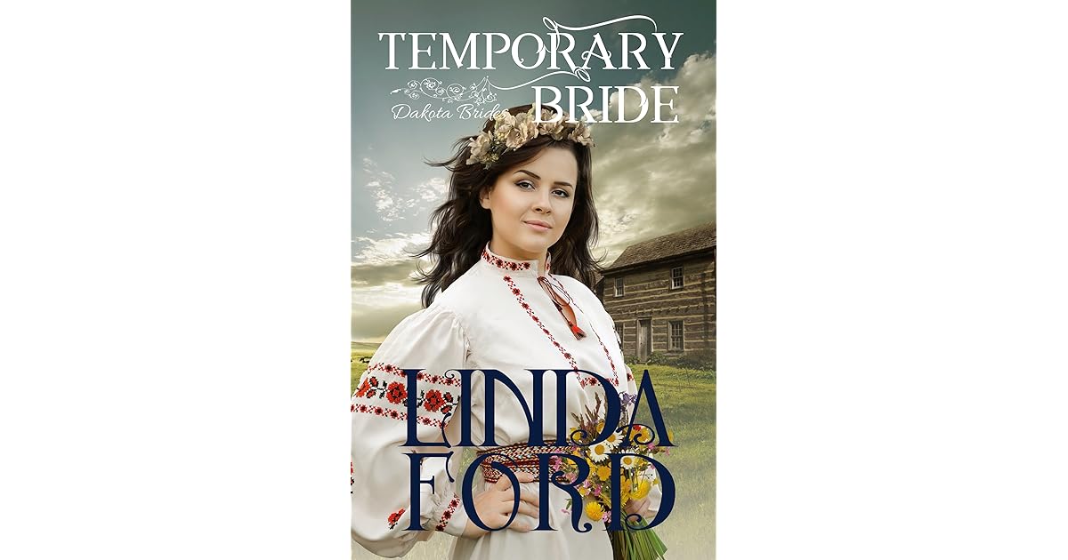 Temporary Bride (Dakota Brides #1) by Linda Ford