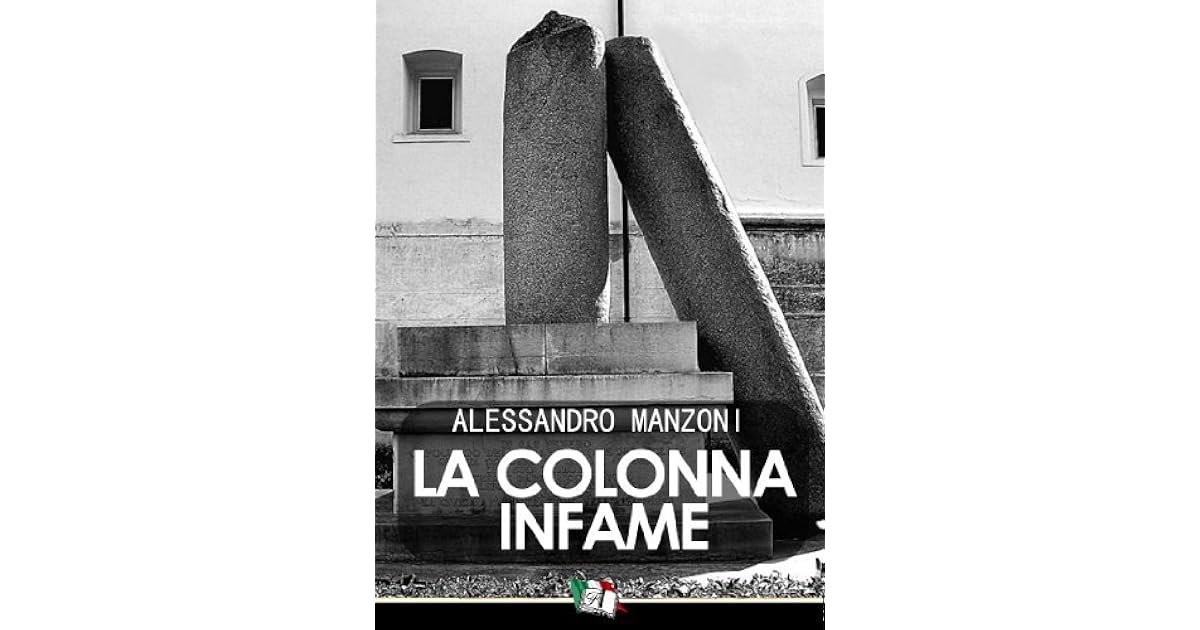La colonna infame by Alessandro Manzoni