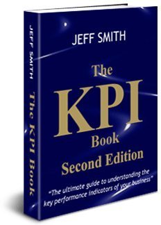The KPI Book: The Ultimate Guide to Understanding the Key Performance ...