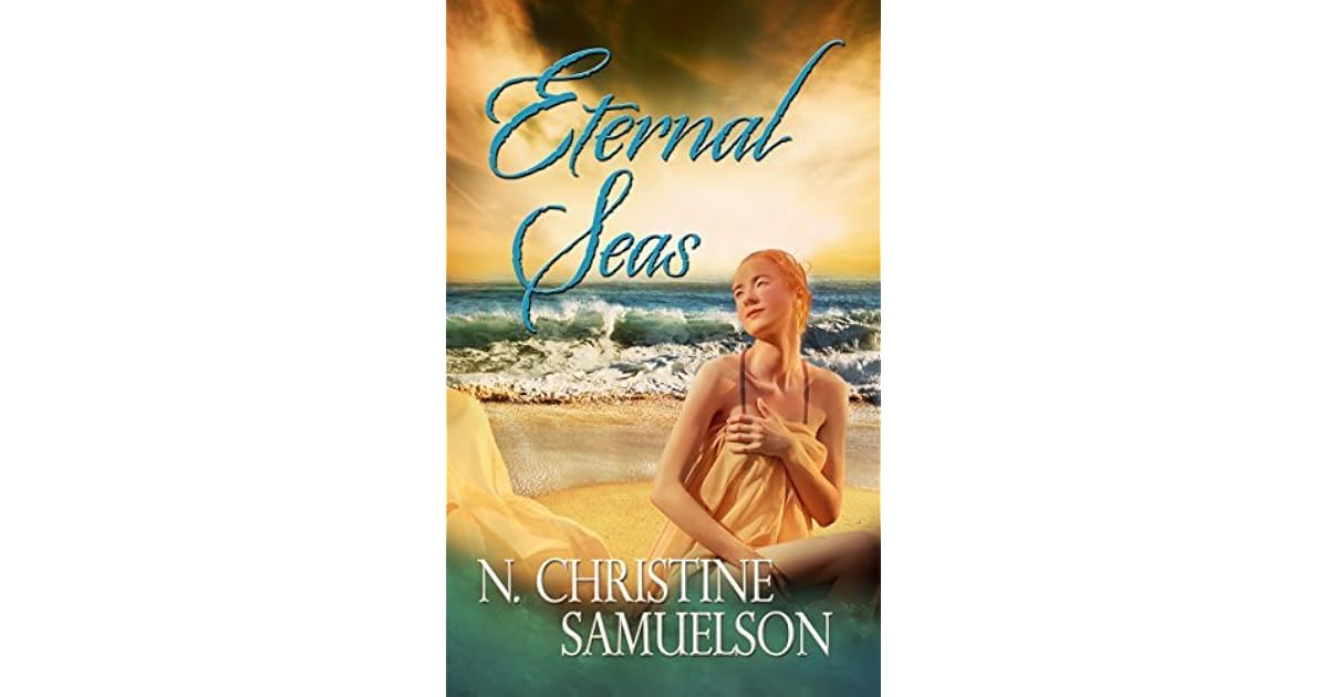 Eternal Seas by N. Christine Samuelson