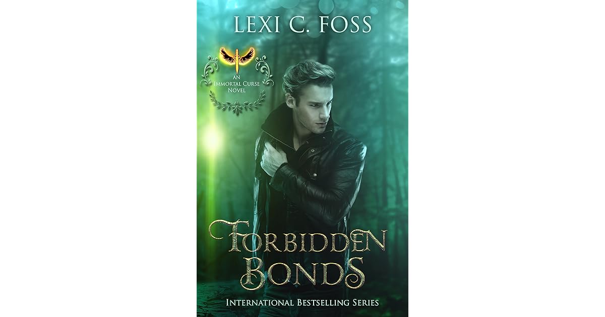 Forbidden Bonds (Immortal Curse #2) by Lexi C. Foss