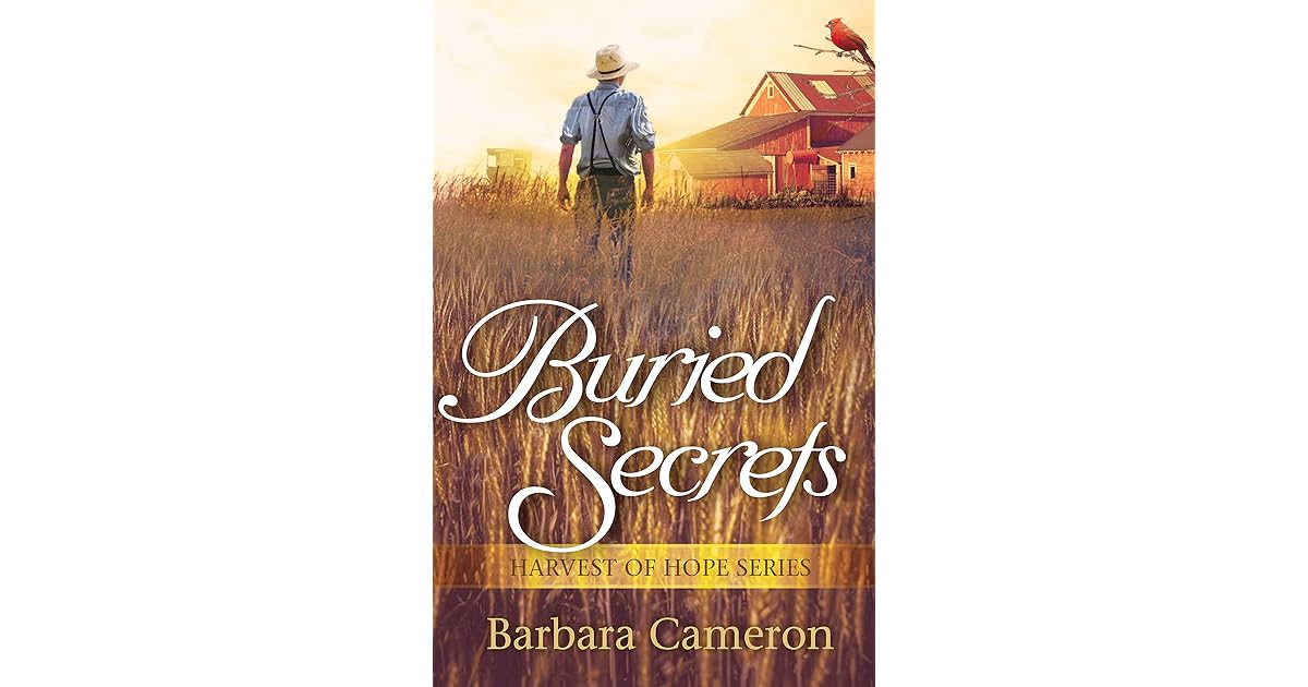 Buried Secrets (Harvest of Hope #2) by Barbara Cameron