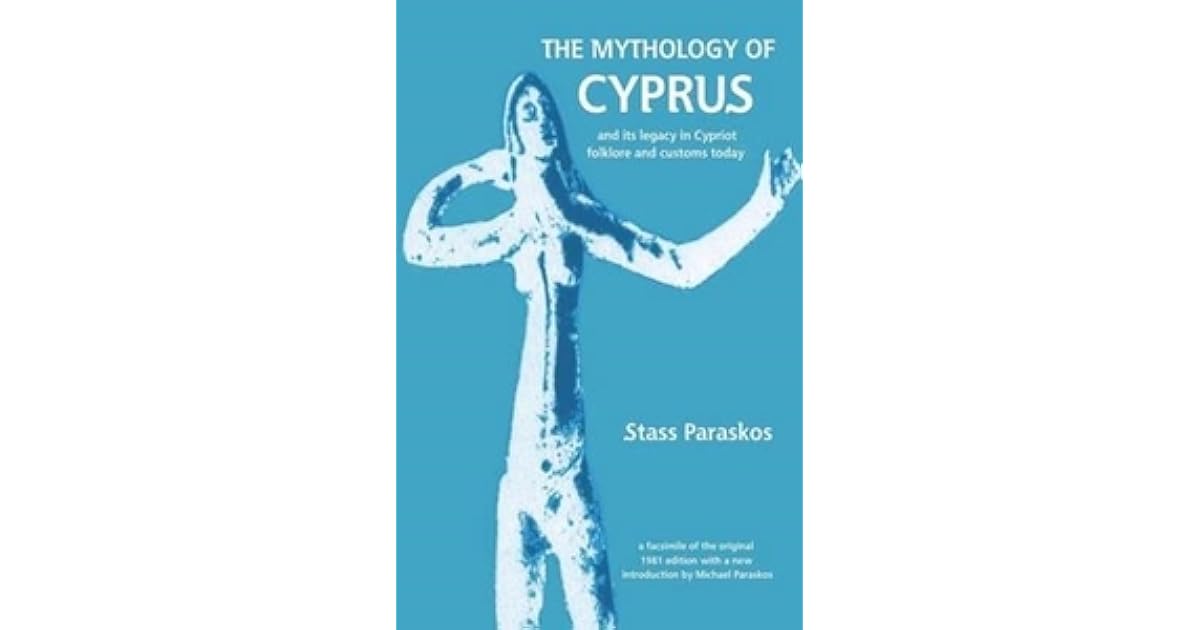 The Mythology of Cyprus by Stass Paraskos