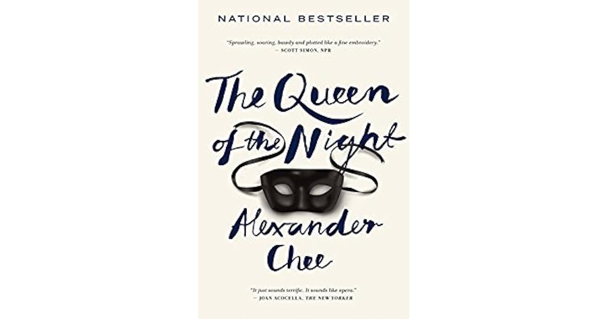 Book giveaway for The Queen of the Night by Alexander Chee Jul 04-Jul ...