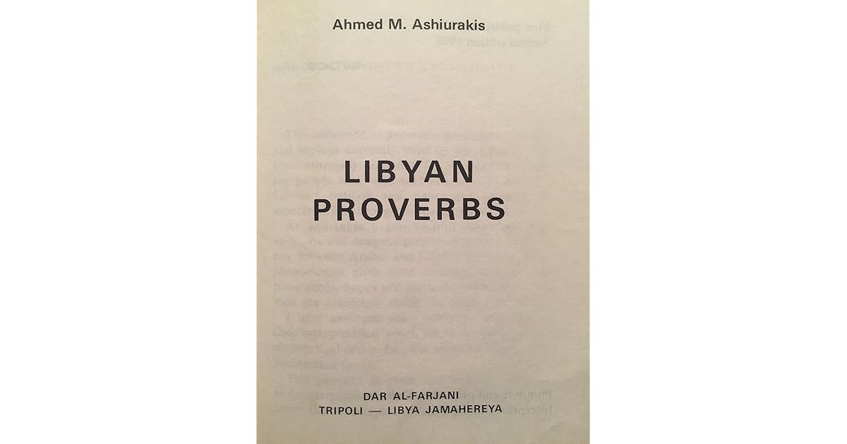 Libyan Proverbs by Ahmed M. Ashiurakis