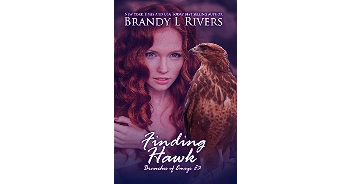 Finding Hawk (Branches of Emrys Book 3) by Brandy L. Rivers