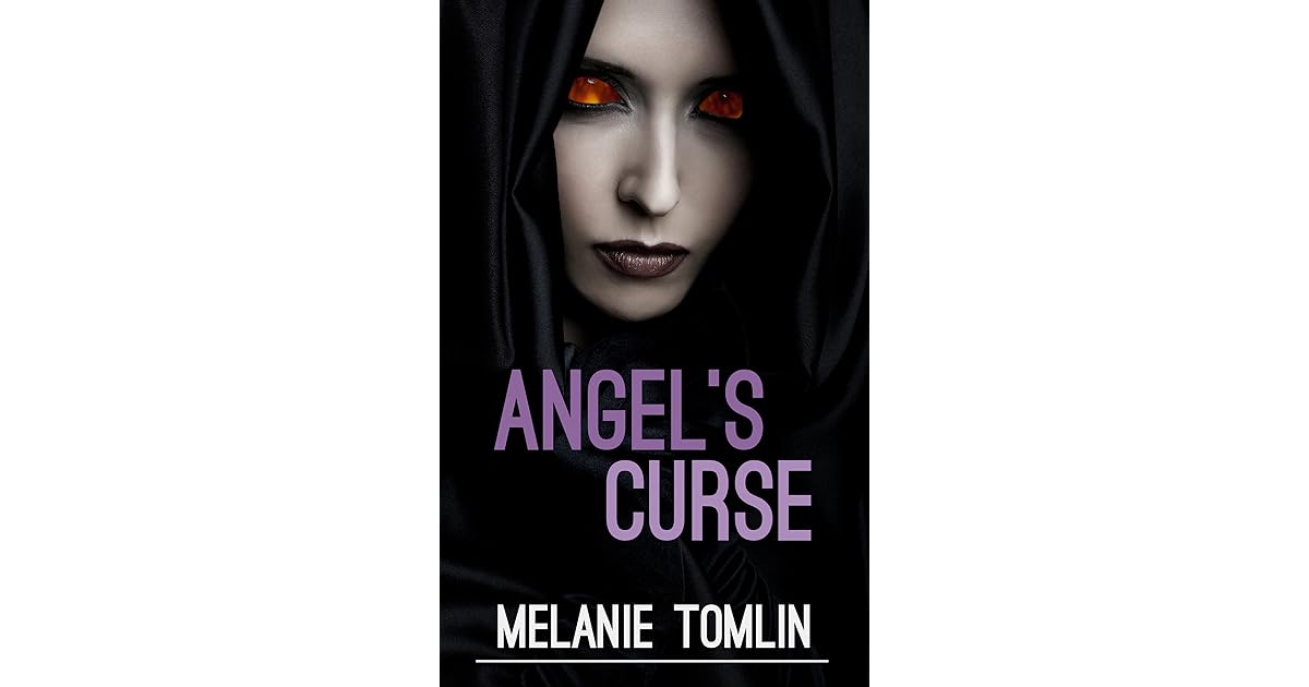 Angel's Curse (Angel Series, #2) by Melanie Tomlin