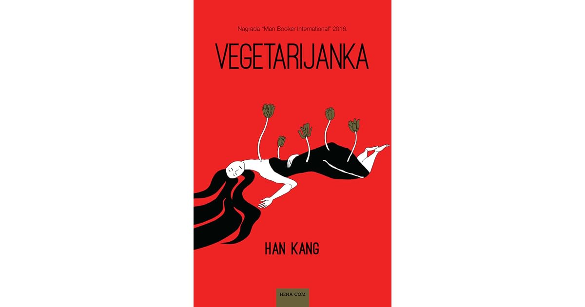 Vegetarijanka by Han Kang