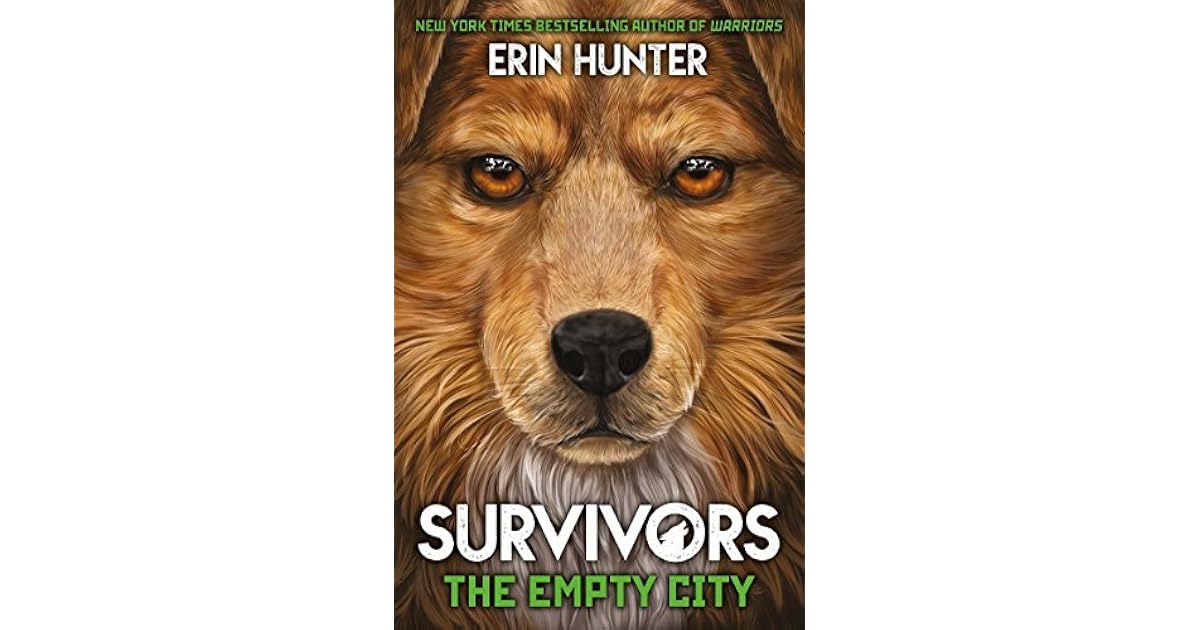 Survivors Book 1: The Empty City by Erin Hunter