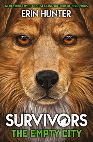 Survivors Book 1: The Empty City by Erin Hunter