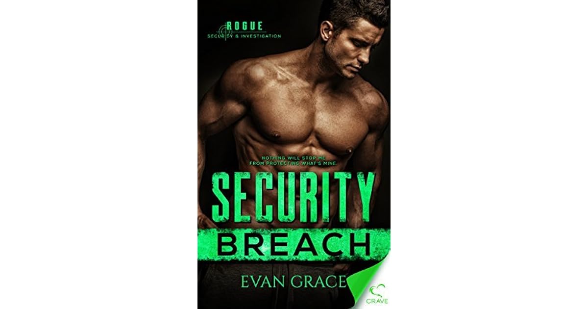 Security Breach by Evan Grace