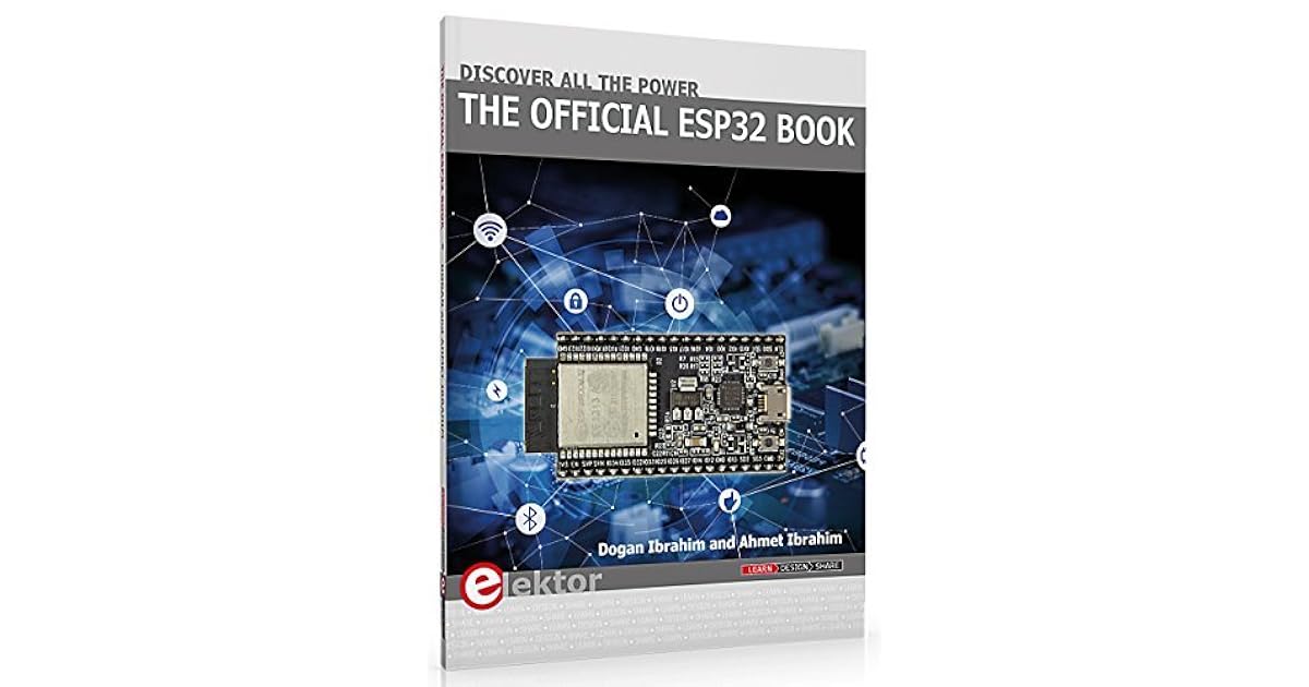 The Official ESP32 Book by Dogan Ibrahim