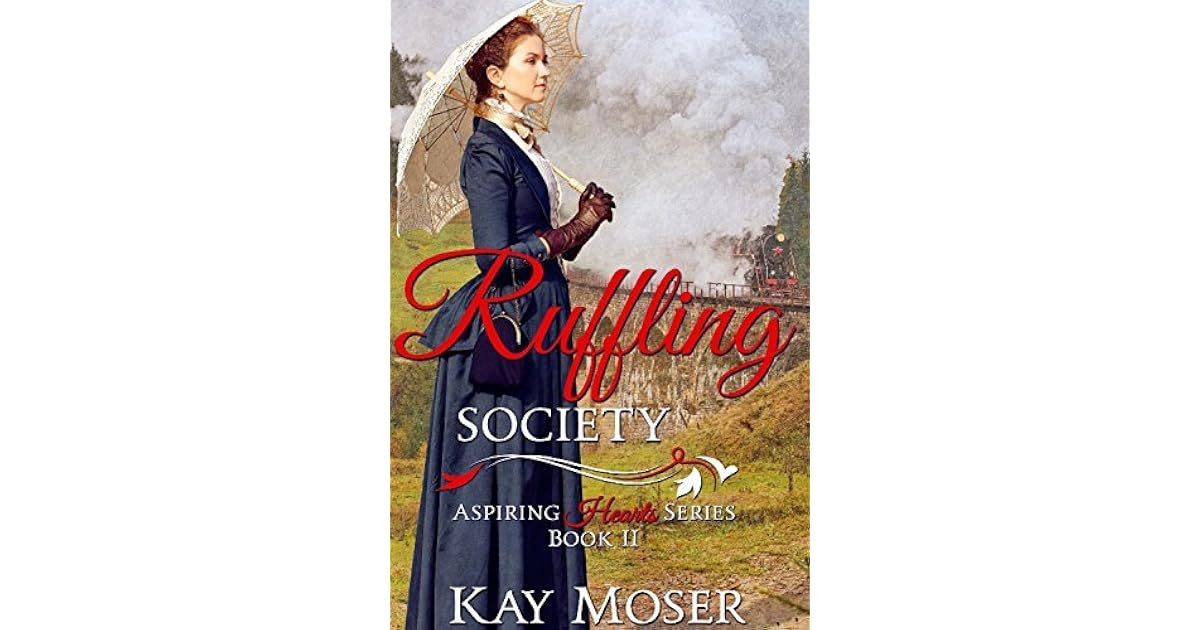 Ruffling Society by Kay Moser