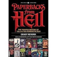 Paperbacks from Hell: The Twisted History of '70s and '80s Horror ...
