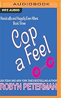 Cop a Feel by Robyn Peterman
