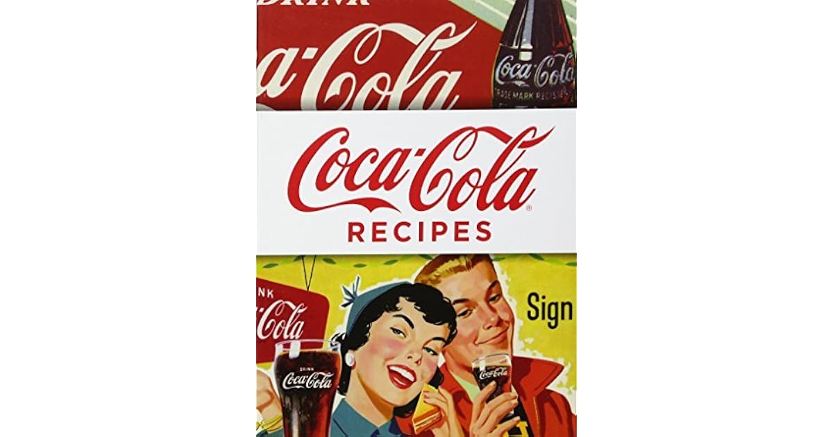 Coca-Cola Recipes by Publications International