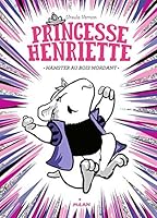 Harriet the Invincible (Hamster Princess, #1) by Ursula Vernon