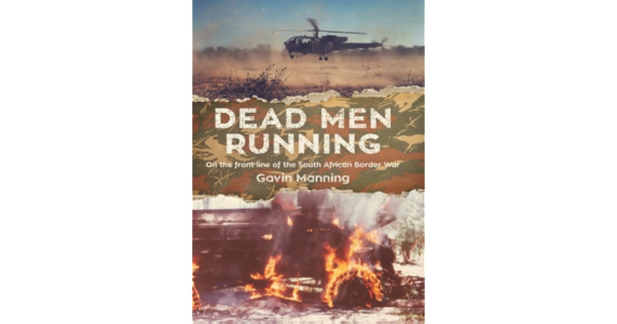 Dead Men Running by Gavin Manning