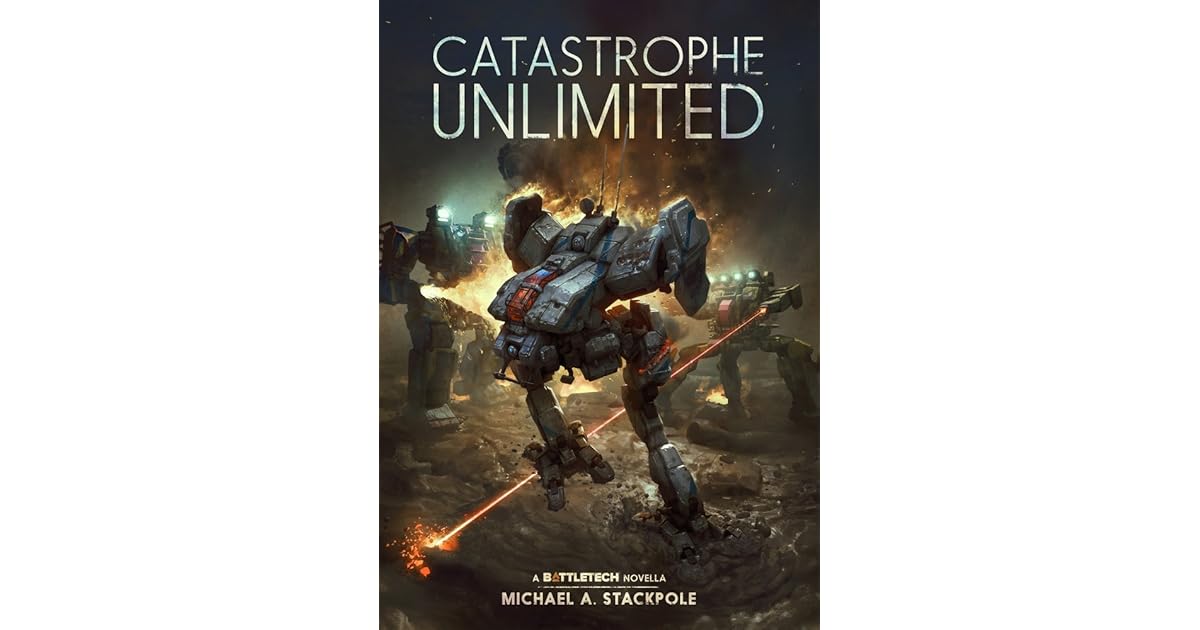 Catastrophe Unlimited by Michael A. Stackpole