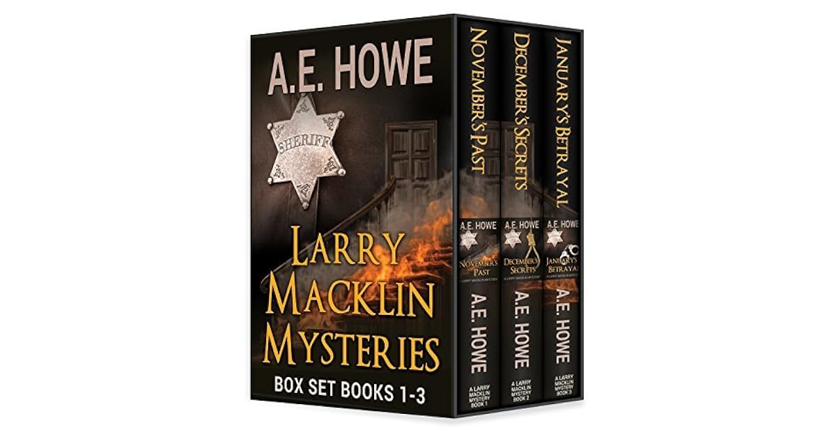 Larry Macklin Mysteries: Books 1-3 by A.E. Howe