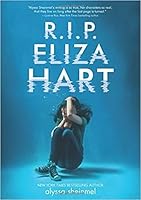 R.I.P. Eliza Hart by Alyssa B. Sheinmel