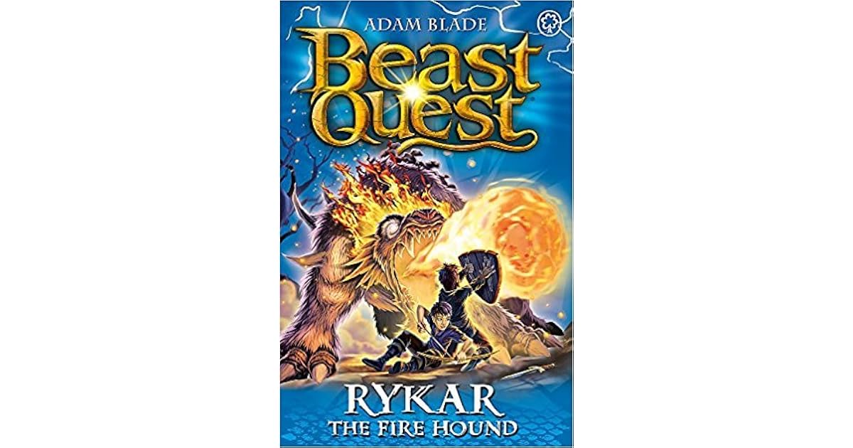 Rykar the Fire Hound (Beast Quest Series 20 #4) by Adam Blade