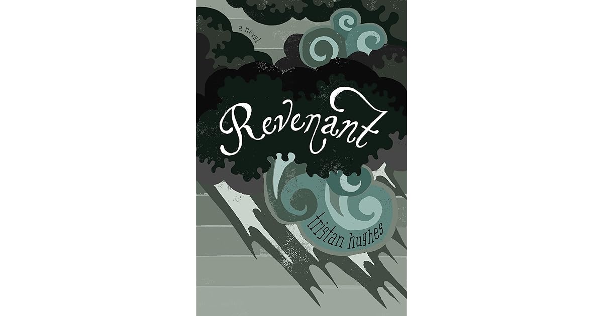 Revenant by Tristan Hughes