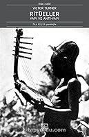 The Ritual Process: Structure and Anti-Structure by Victor Turner