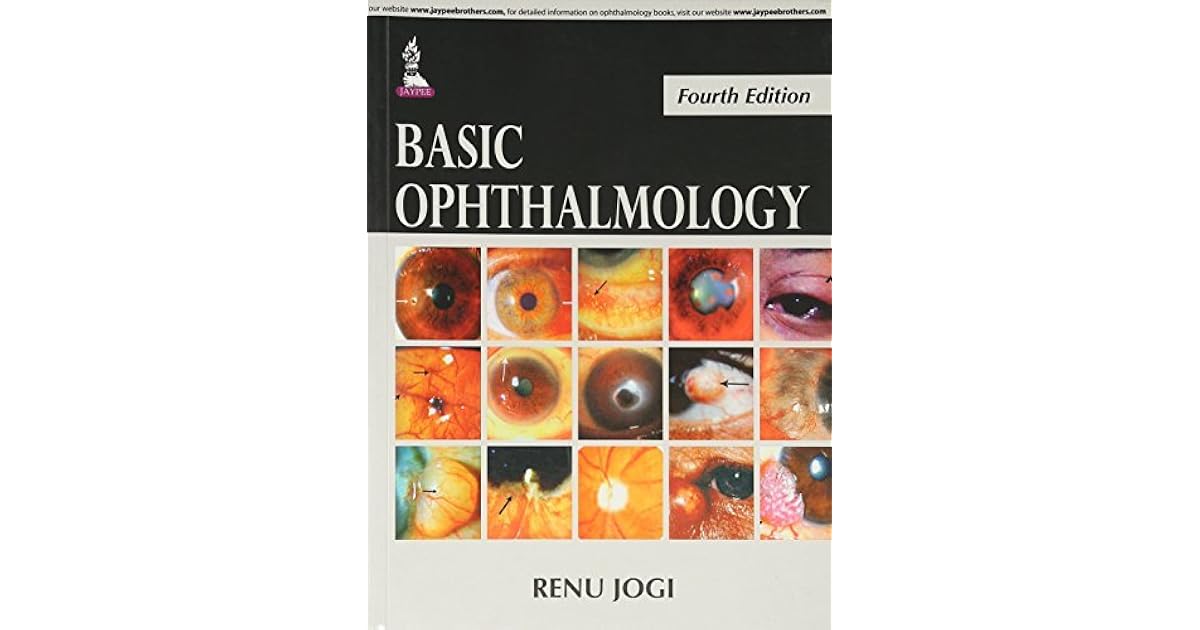 Basic Ophthalmology by Renu Jogi