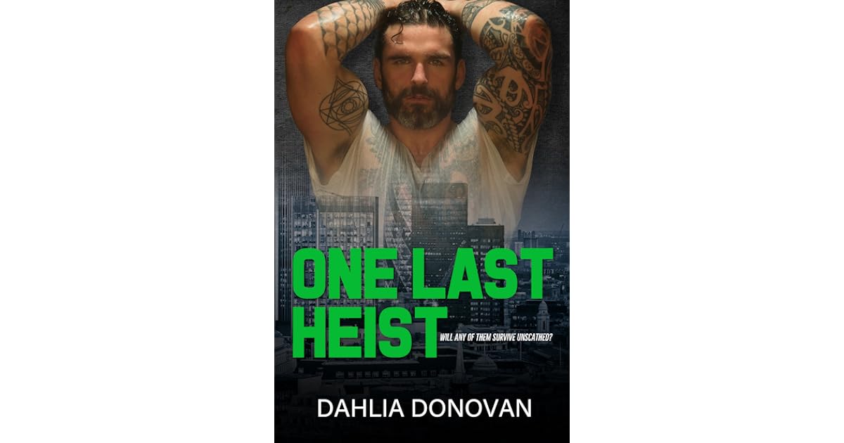 One Last Heist by Dahlia Donovan