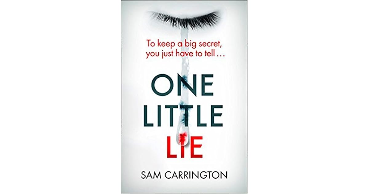 One Little Lie by Sam Carrington