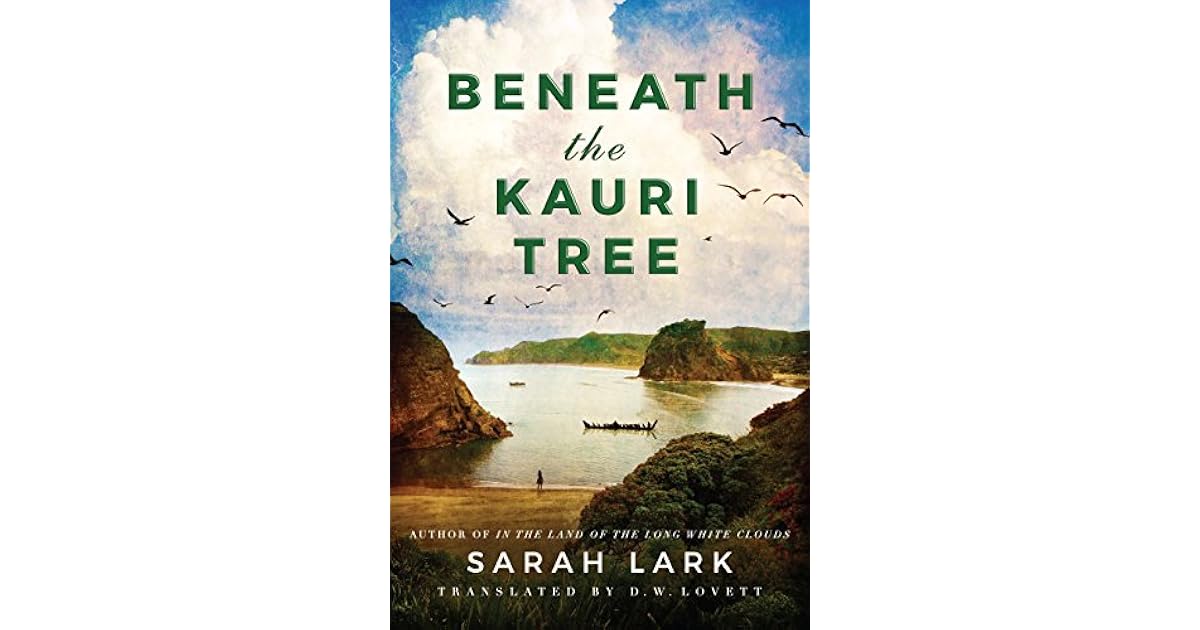 Beneath the Kauri Tree by Sarah Lark